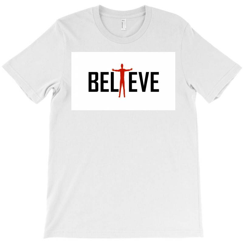 Custom Believe T-shirt By Ors - Artistshot